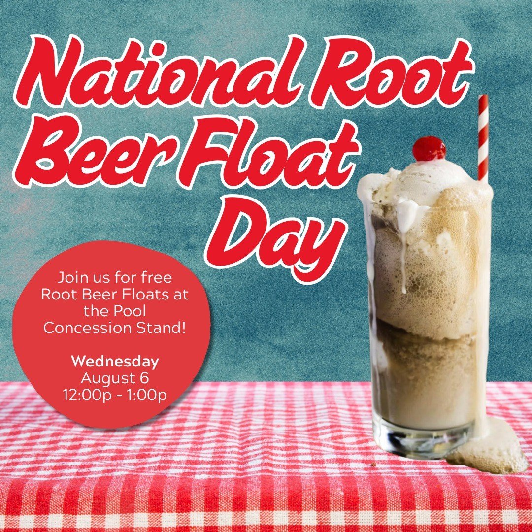 Celebrate August 6 with Root Beer Floats by the Pool